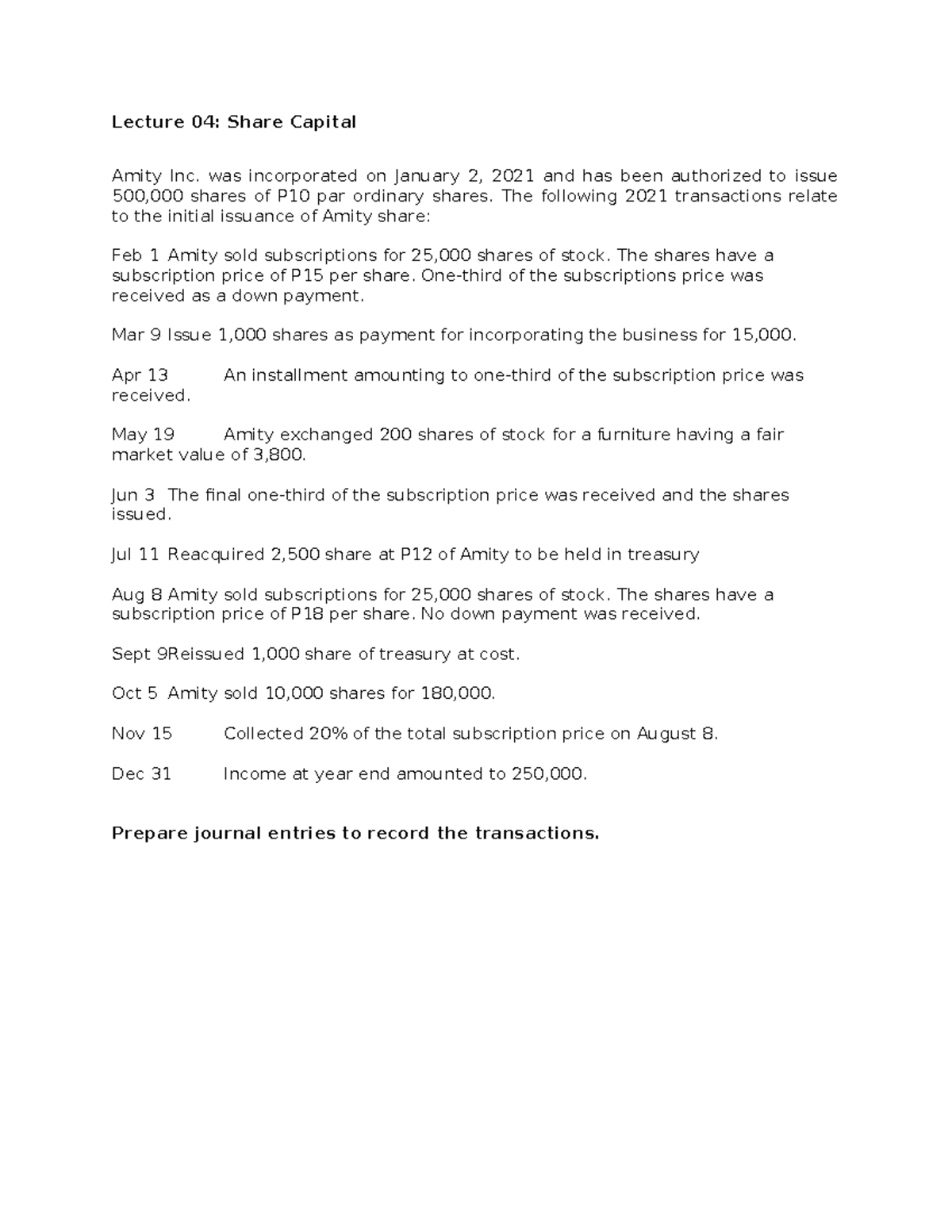 Share capital exercise - Lecture 04: Share Capital Amity Inc. was ...