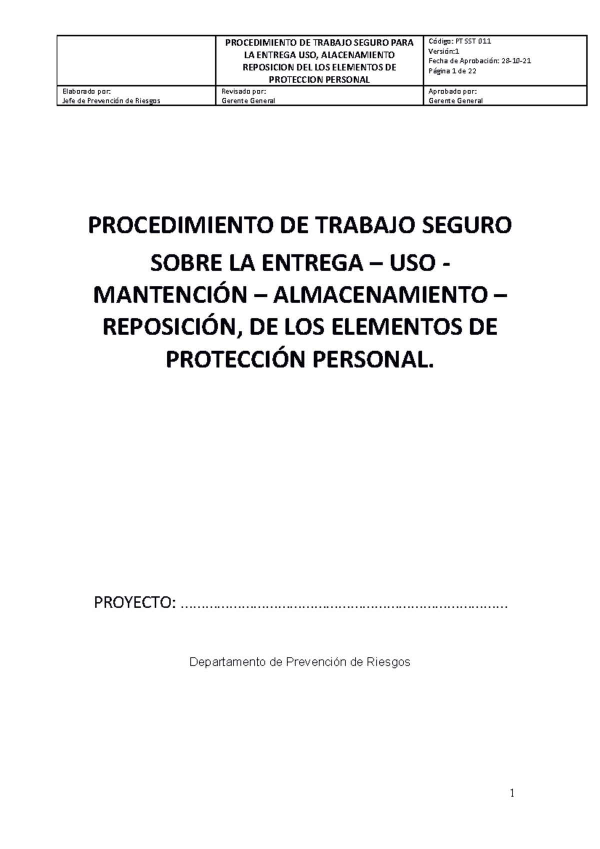 PT SST 011 Entrega USO Y Mantencion DE EPP - PROCEDIMIENTO DE TRABAJO SEGURO PARA LA ENTREGA USO ...