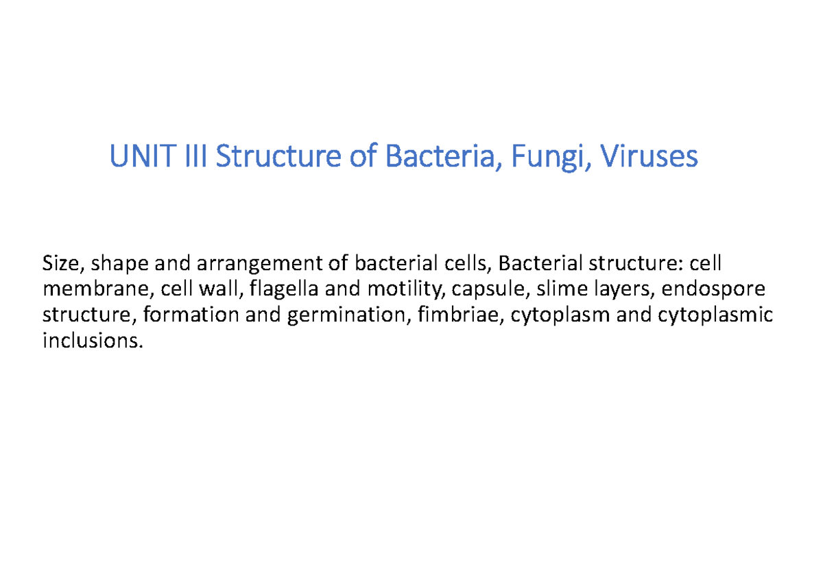 Structure of bacteria, fungi and viruses - UNIT III Structure of ...