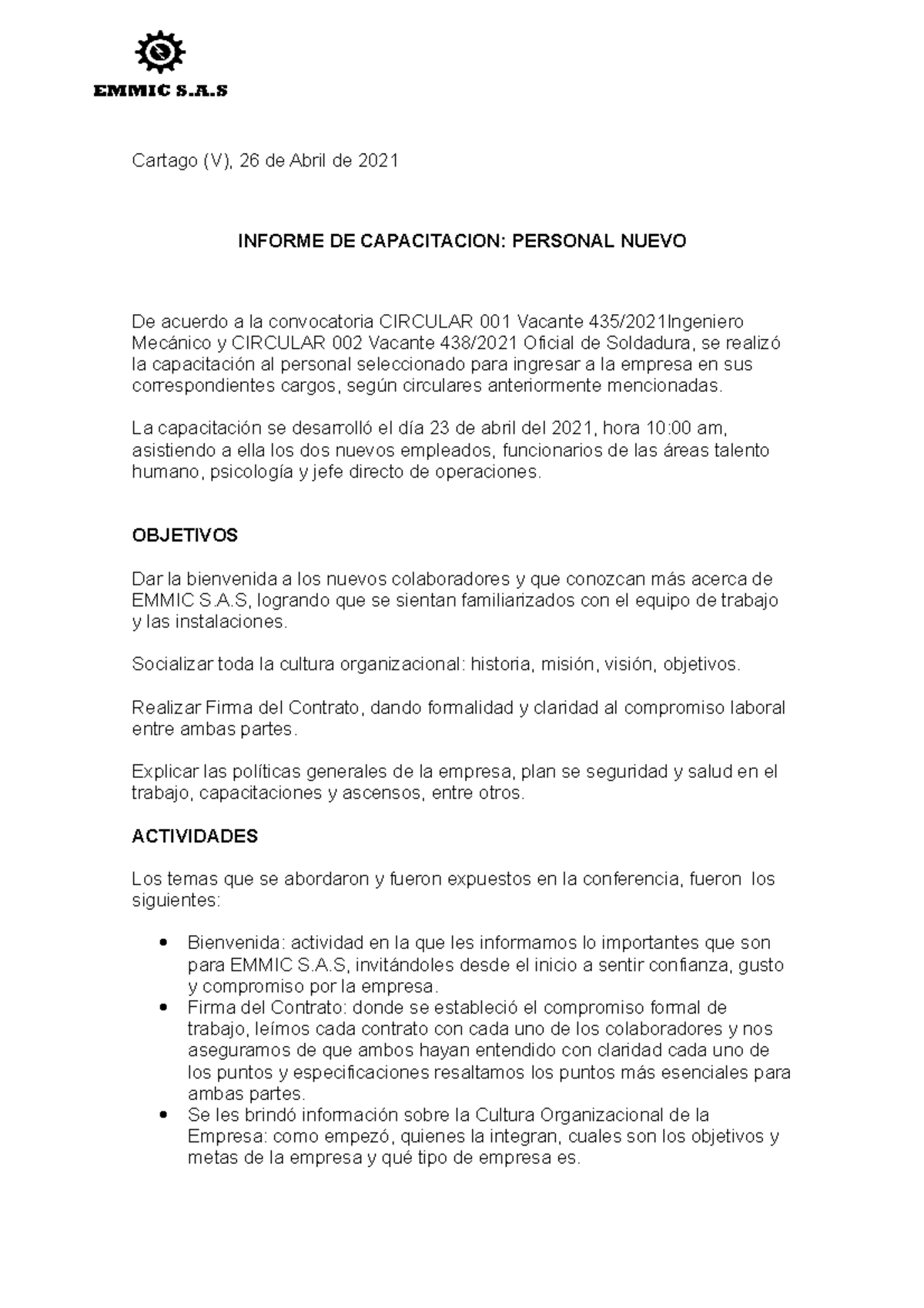 Informe Capacitacion - Cartago (V), 26 de Abril de 2021 INFORME DE CAPACITACION: PERSONAL NUEVO ...