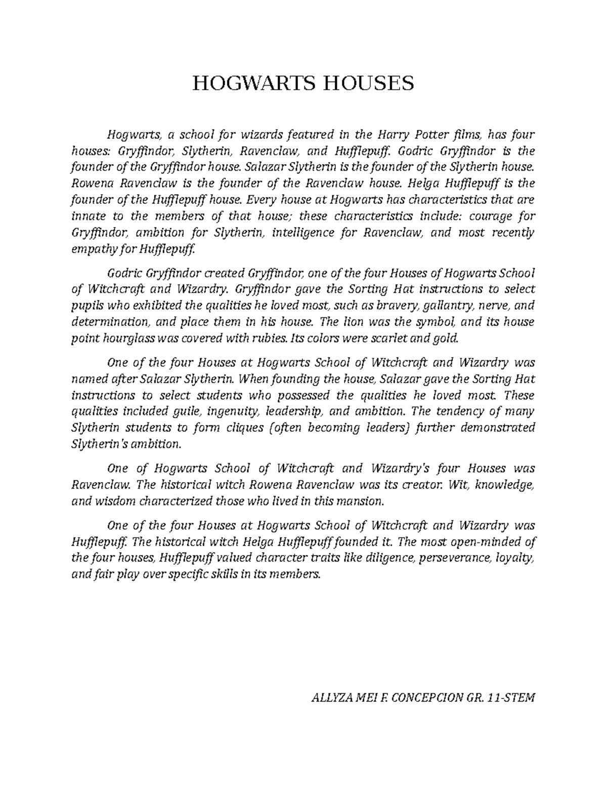 Hogwarts- Houses - this is helpful - HOGWARTS HOUSES Hogwarts, a school ...