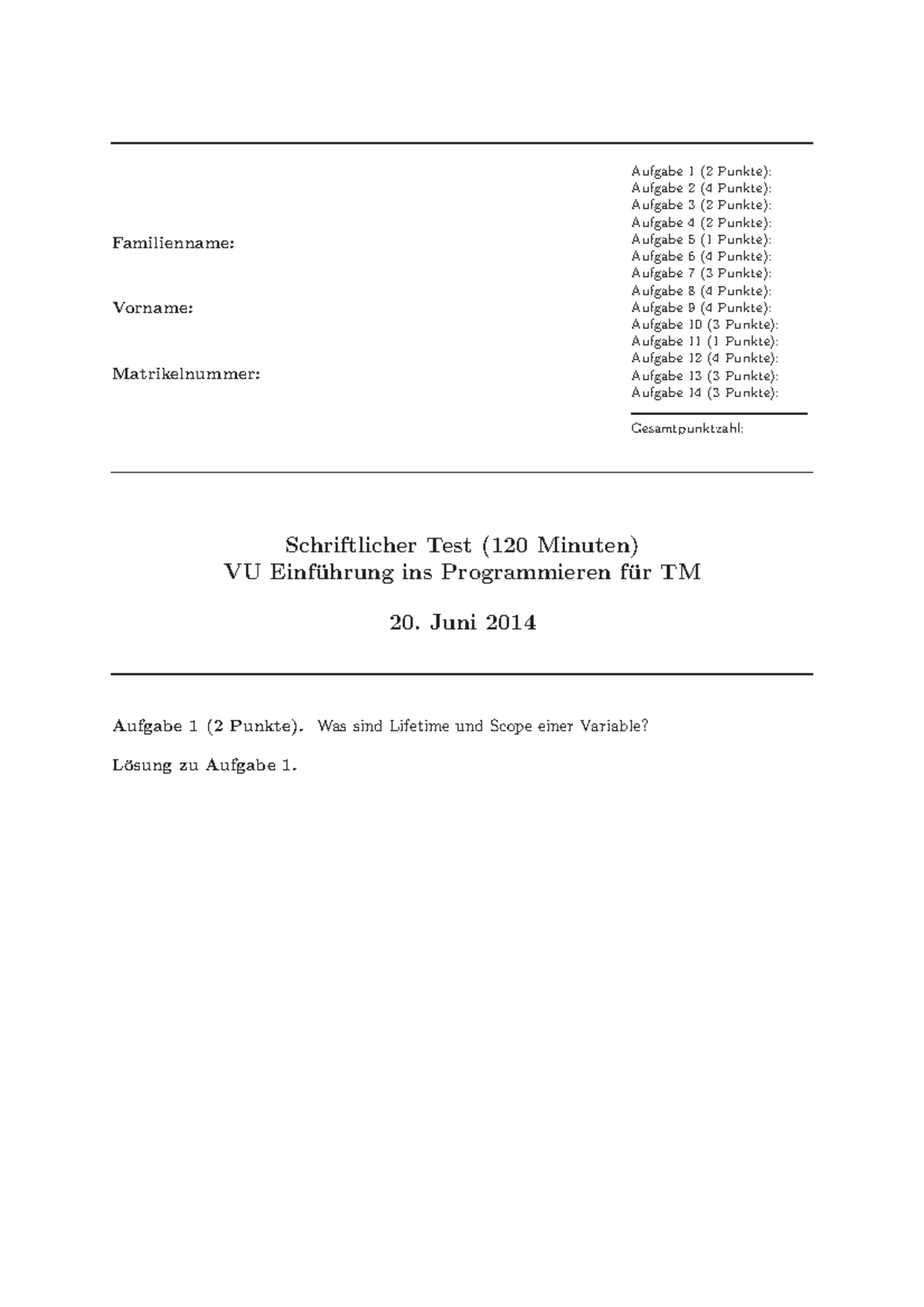 Klausur 20 Juni 2014, Fragen - Familienname: Vorname: Matrikelnummer: Aufgabe 1 (2 Punkte ...