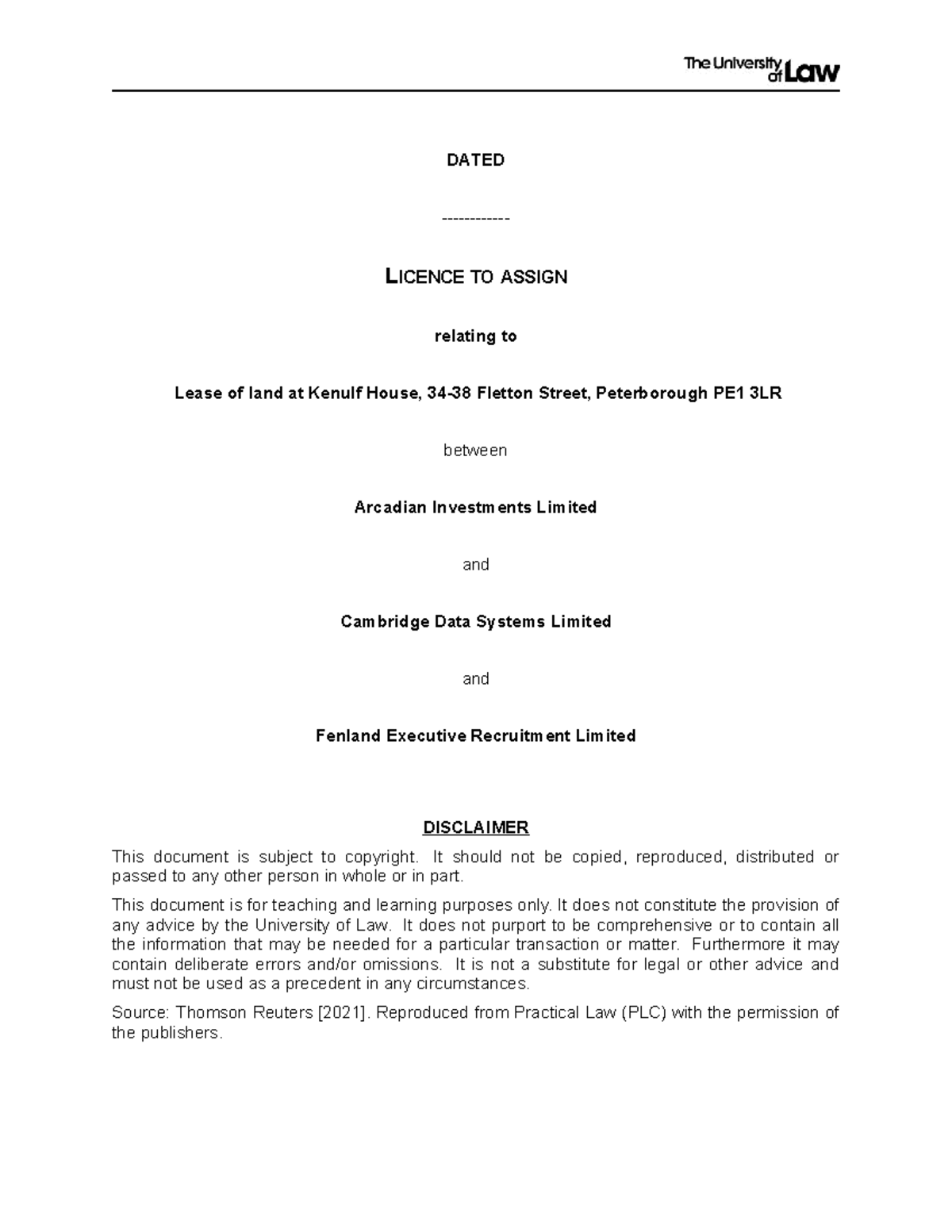 Licence to Assign Workshop 13 - DATED LICENCE TO ASSIGN relating to ...