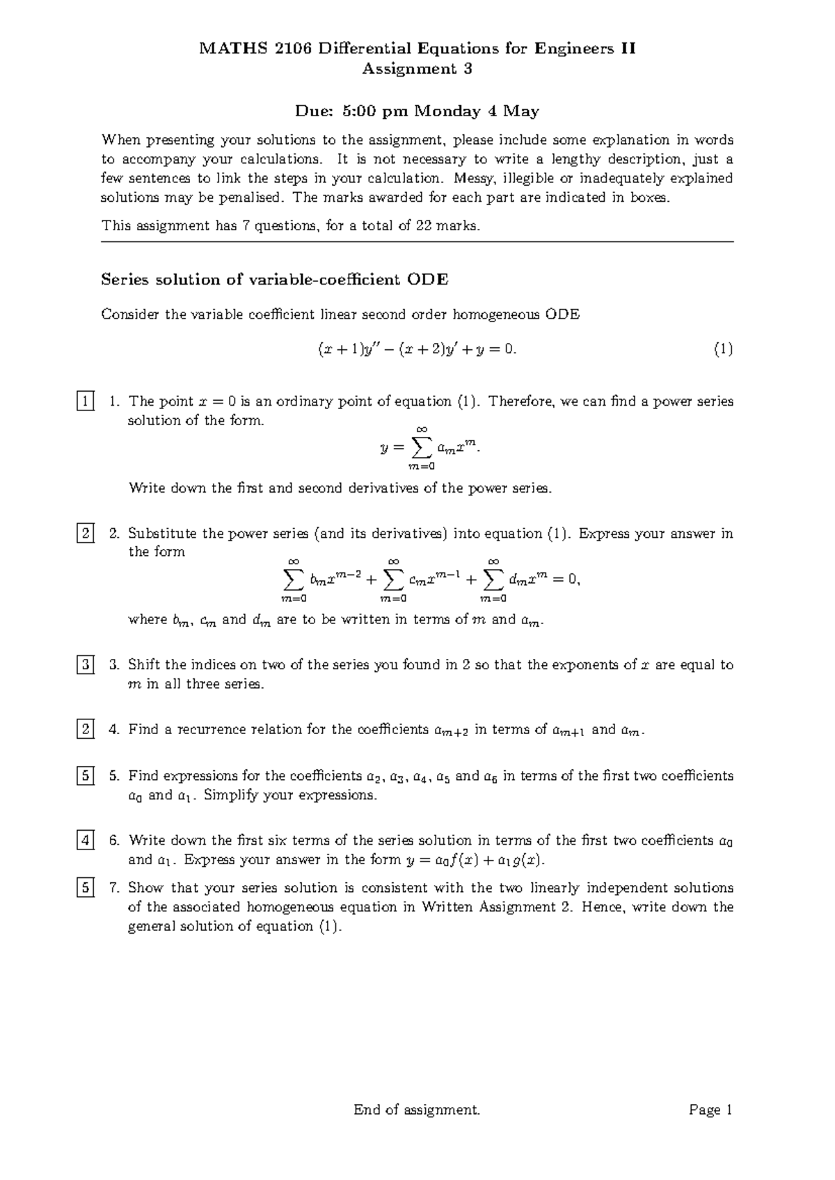 Assign 3 - MATHS 2106 Differential Equations for Engineers II Assignment 3 Due: 5:00 pm Monday 4 ...