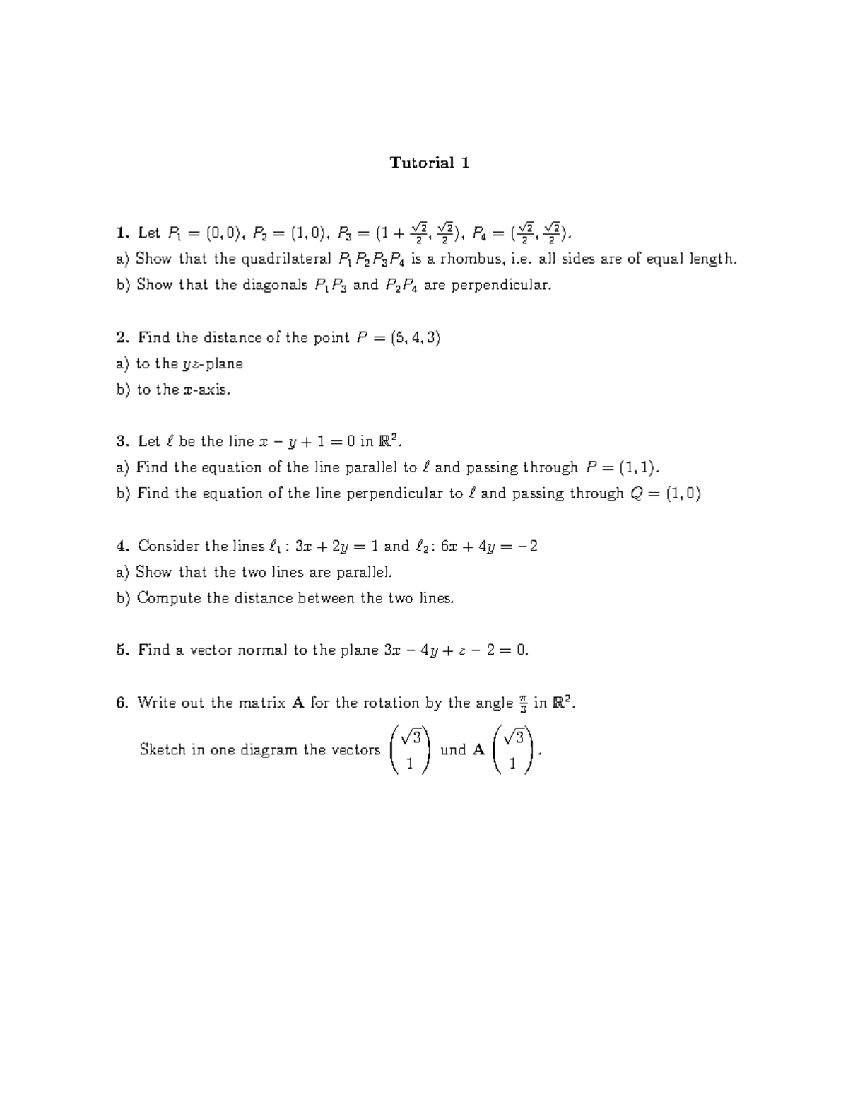 Tut 1 - tutorial for 2022 at UNE - Tutorial 1 LetP 1 = (0,0),P 2 = (1,0),P 3 = (1 + √ 2 2 , √ 2 ...