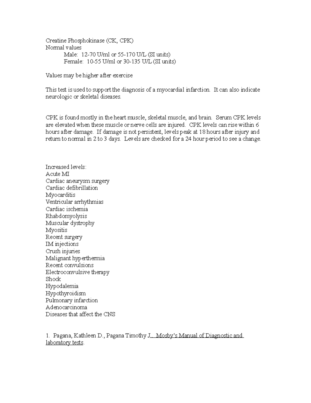 Creatine Phosphokinase - It can also indicate neurologic or skeletal ...