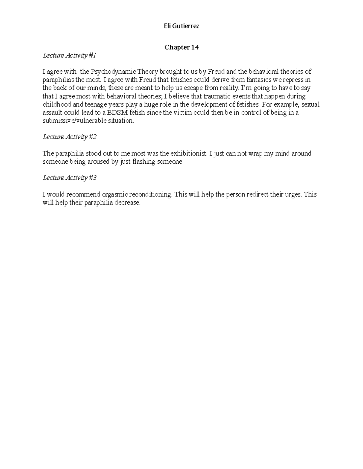 Chapter 14 - Eli Gutierrez Chapter 14 Lecture Activity # I agree with ...