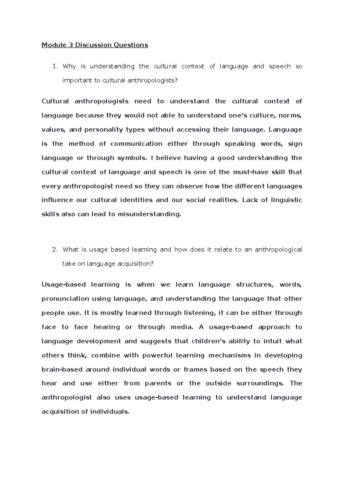 Module 3 Discussion Questions - Module 3 Discussion Questions Why is understanding the cultural ...