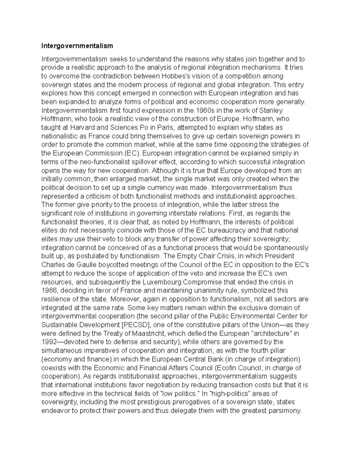 Intergovernmentalism - Intergovernmentalism Intergovernmentalism seeks ...