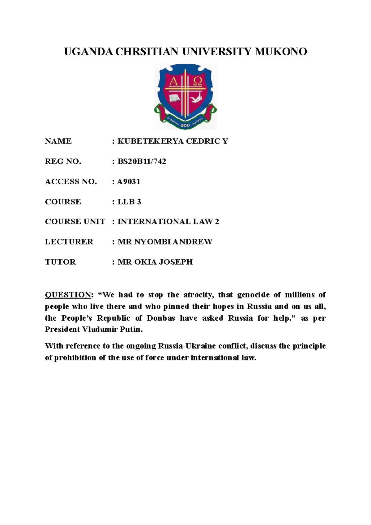 International law2 coursework - UGANDA CHRSITIAN UNIVERSITY MUKONO NAME ...