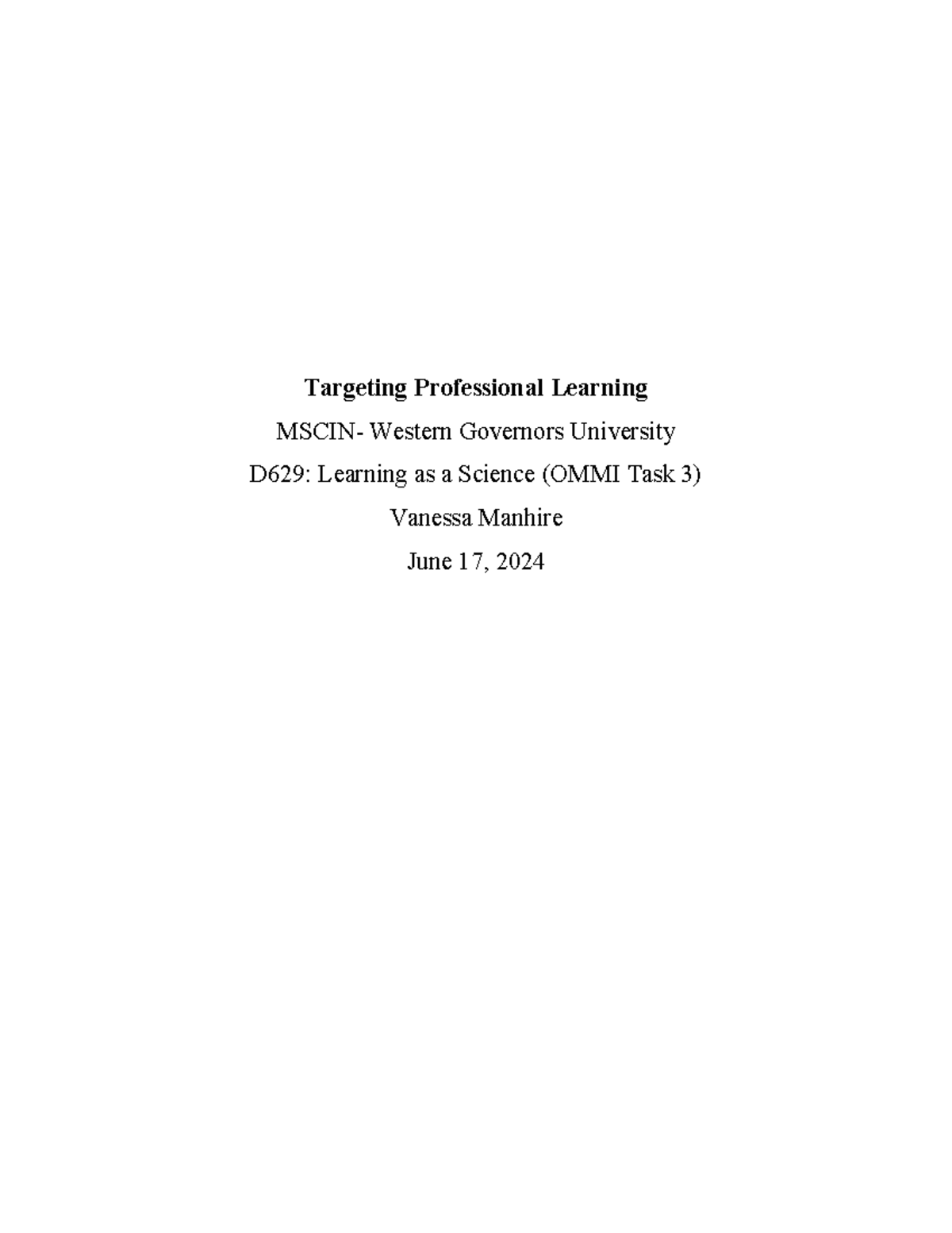 Targeting Professional Learning Task 3 - Targeting Professional Learning MSCIN- Western ...