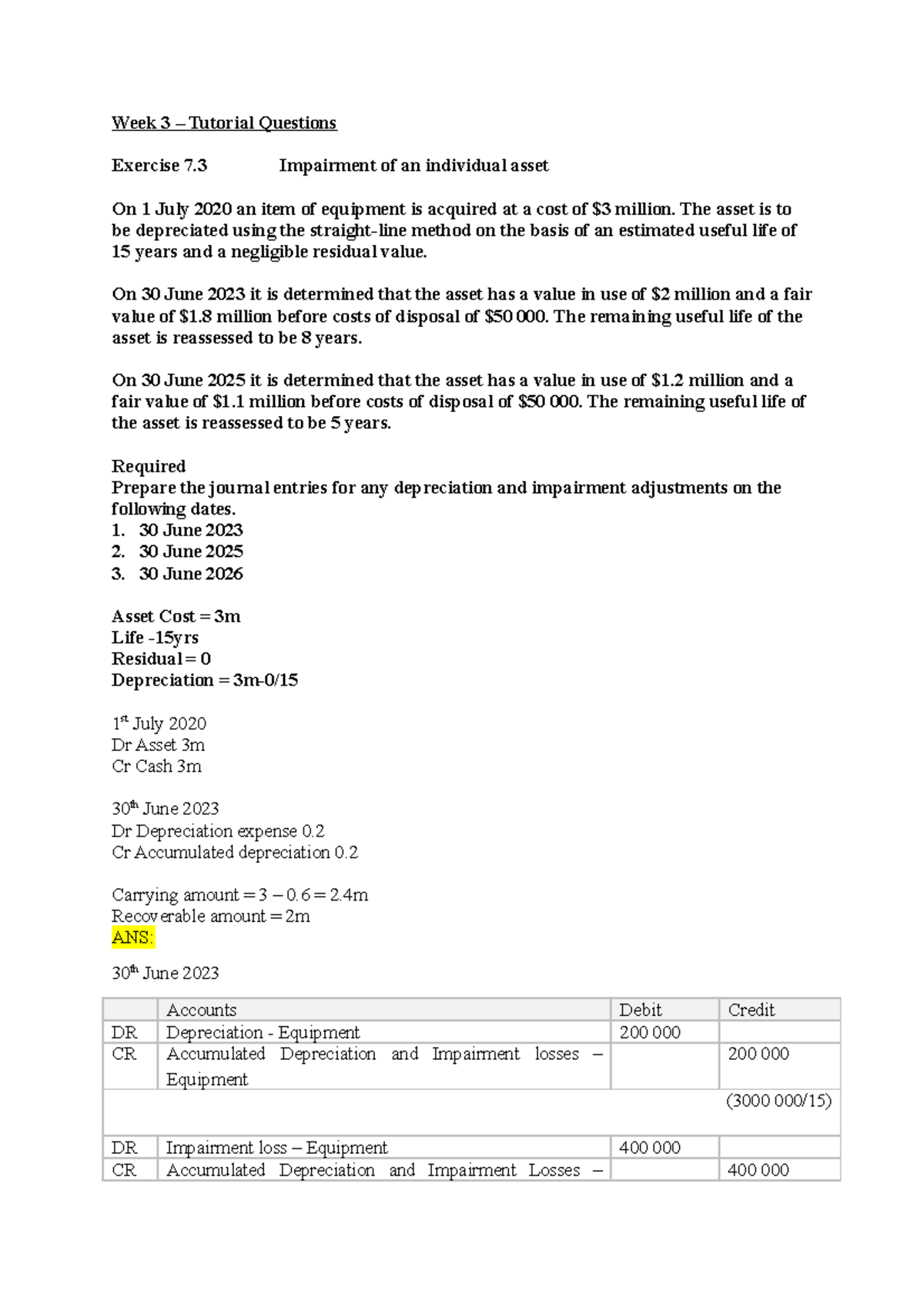 Week 3 - Tutorial Questions - Week 3 – Tutorial Questions Exercise 7 ...
