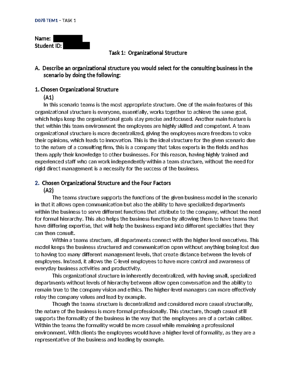 D078 - Task 1 - passed - D078 TEM1 – TASK 1 Name: Kaylie Salter Student ID: 011513514 Task 1 ...