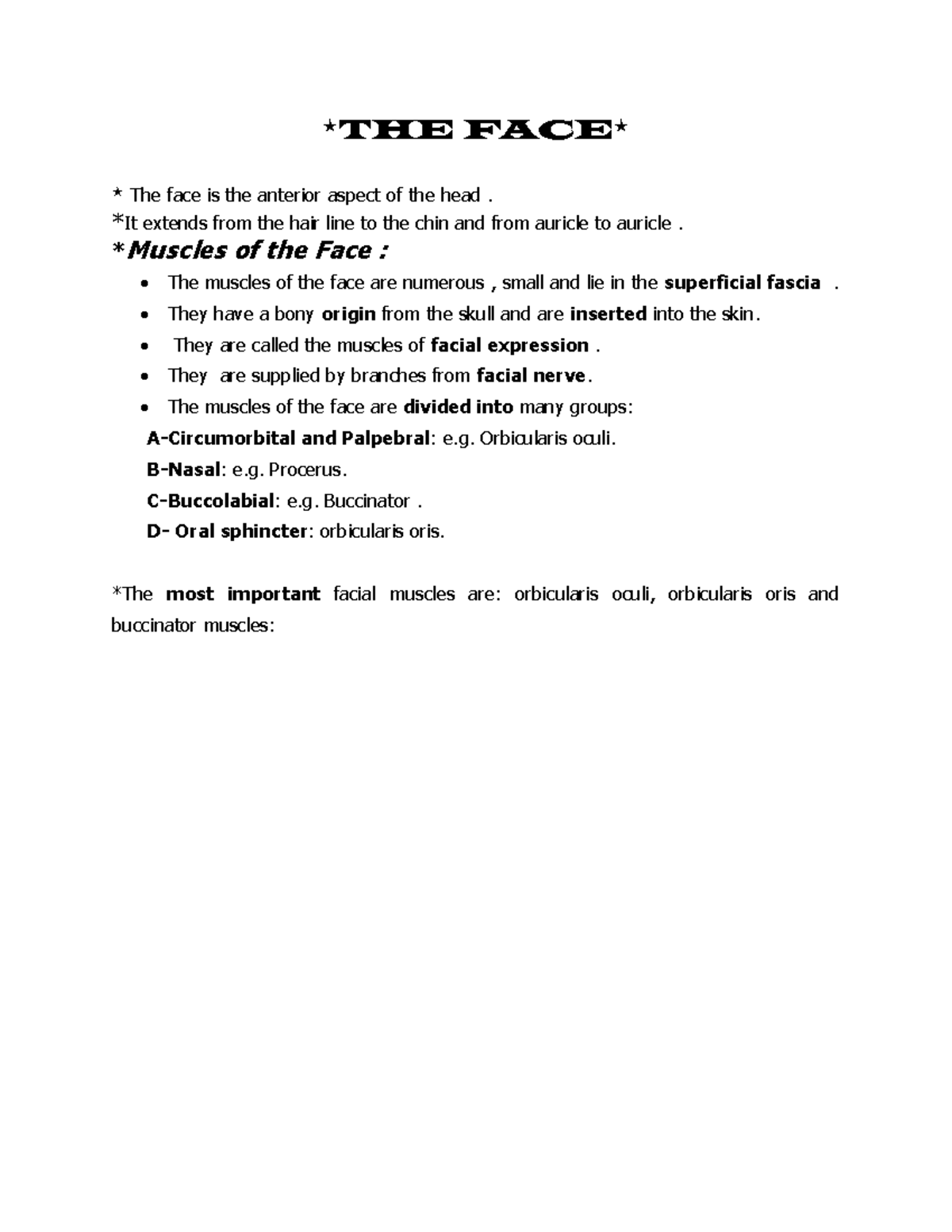 Anatomy of face - THE FACE * The face is the anterior aspect of the ...