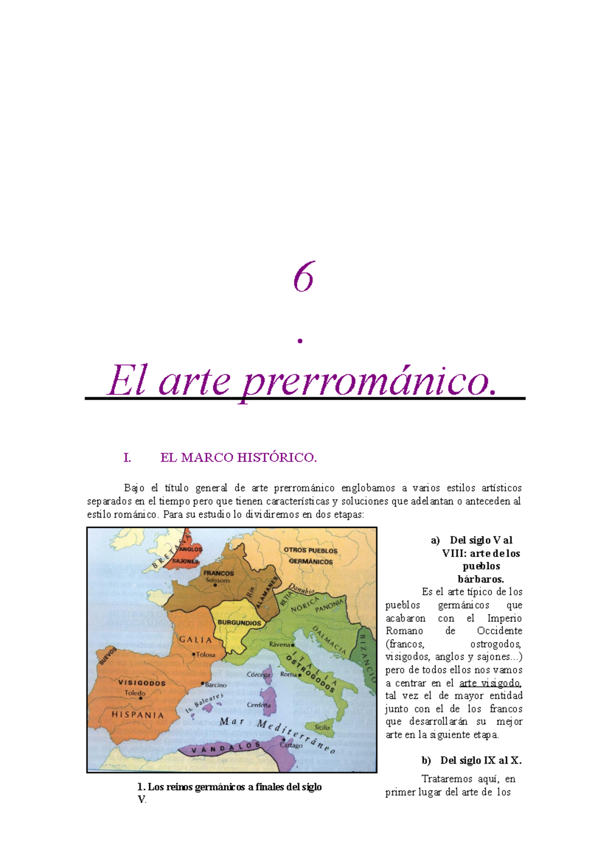 Prerromanico - arte - 6 . El arte prerrománico. I. EL MARCO HISTÓRICO ...