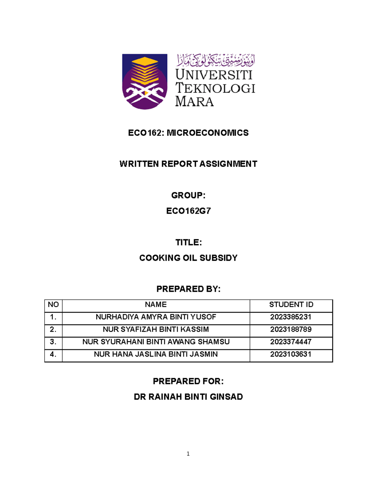 ECO162 Group Assignment - ECO162: MICROECONOMICS WRITTEN REPORT ASSIGNMENT GROUP: ECO162G TITLE ...