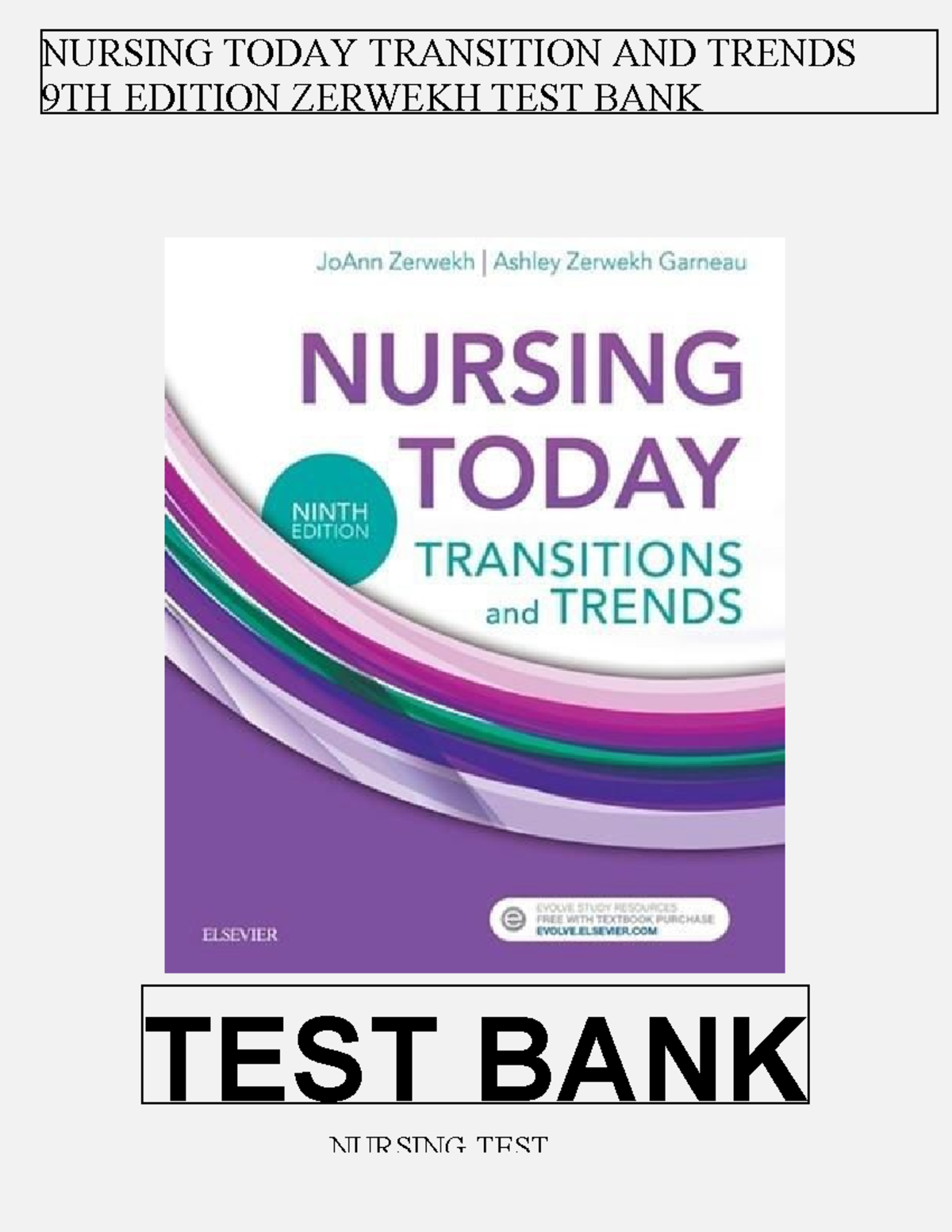 Test Bank for Nursing Today Transition and Trends, 11th Edition ...