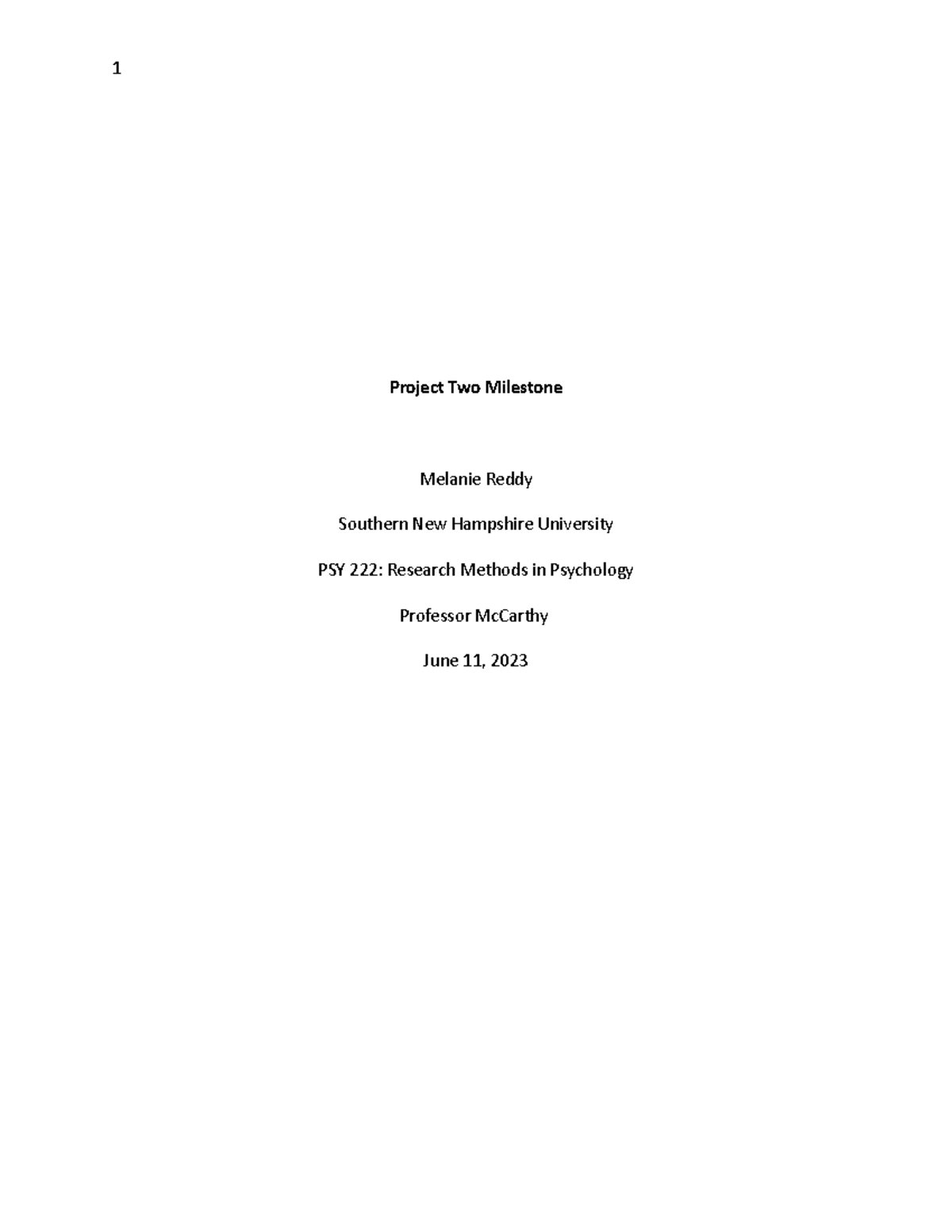 PSY222 Project Two Milestone - Project Two Milestone Melanie Reddy ...