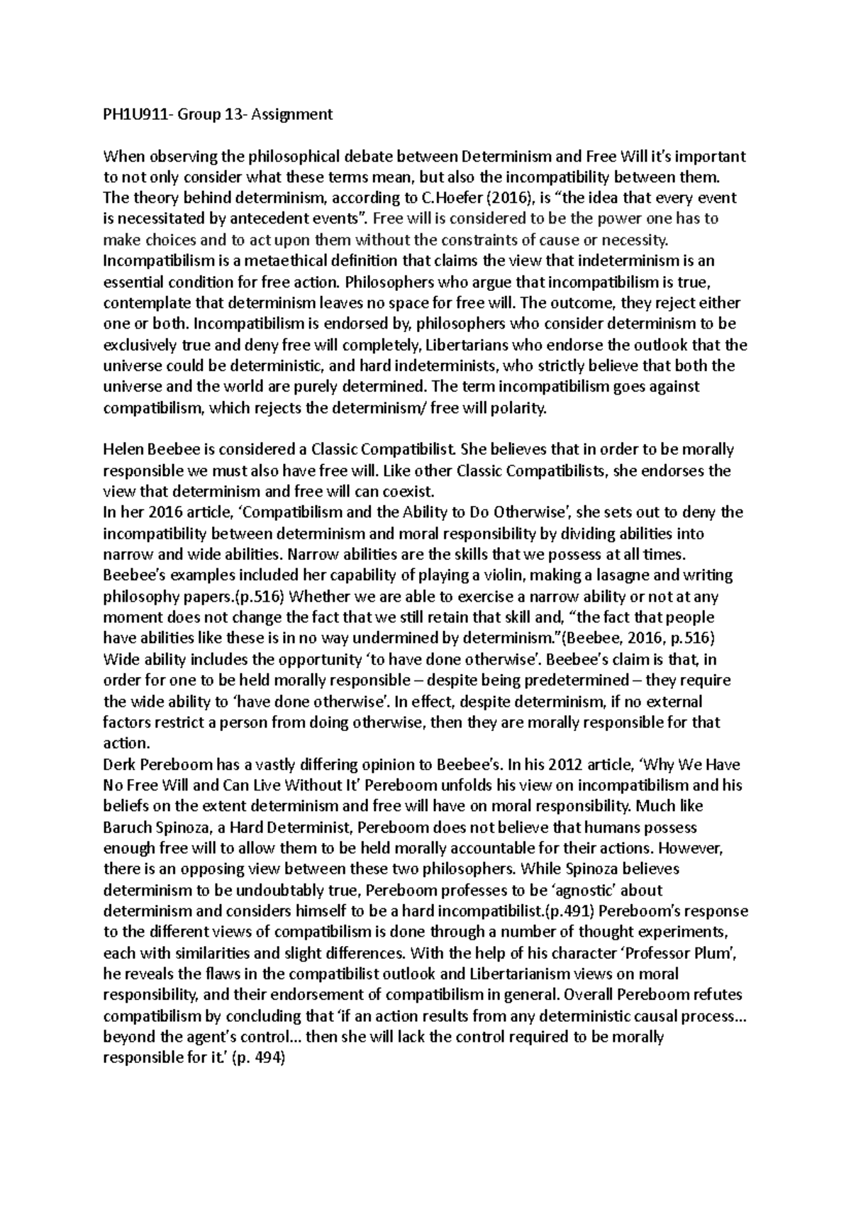 Free will and determinimsm group essay - PH1U911- Group 13- Assignment ...