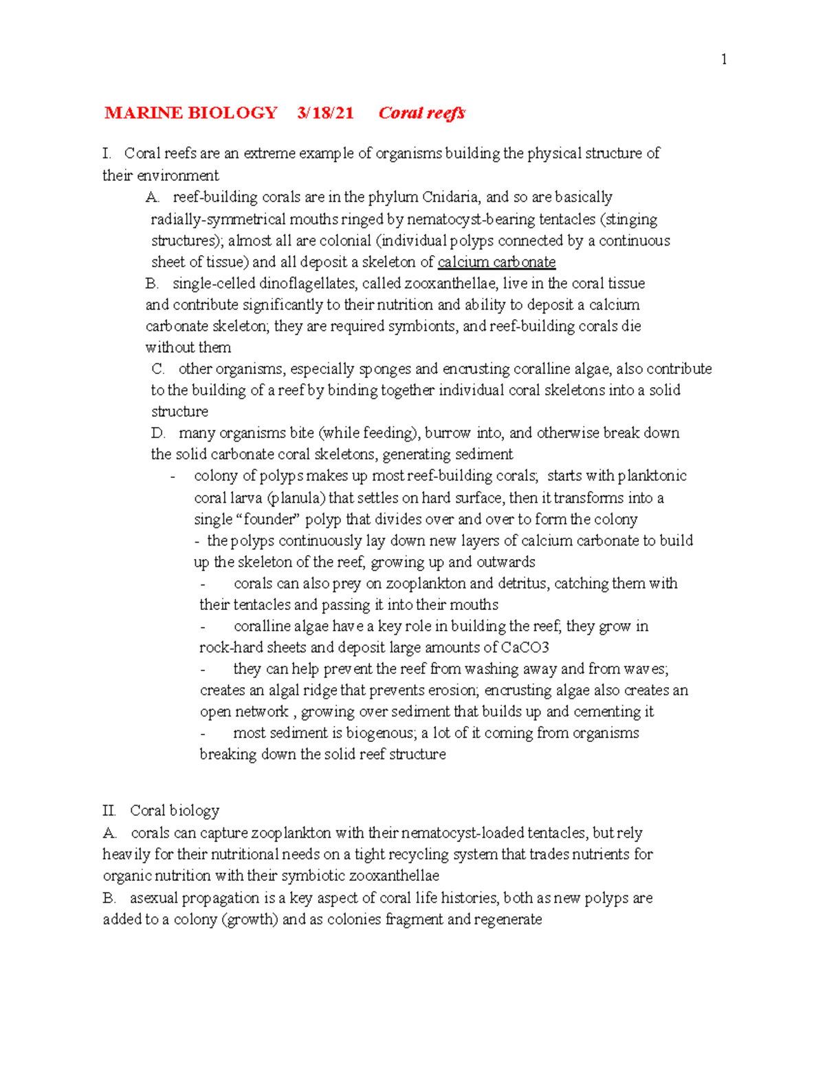 MB Notes - MARINE BIOLOGY 3/18/21 Coral reefs I. Coral reefs are an ...
