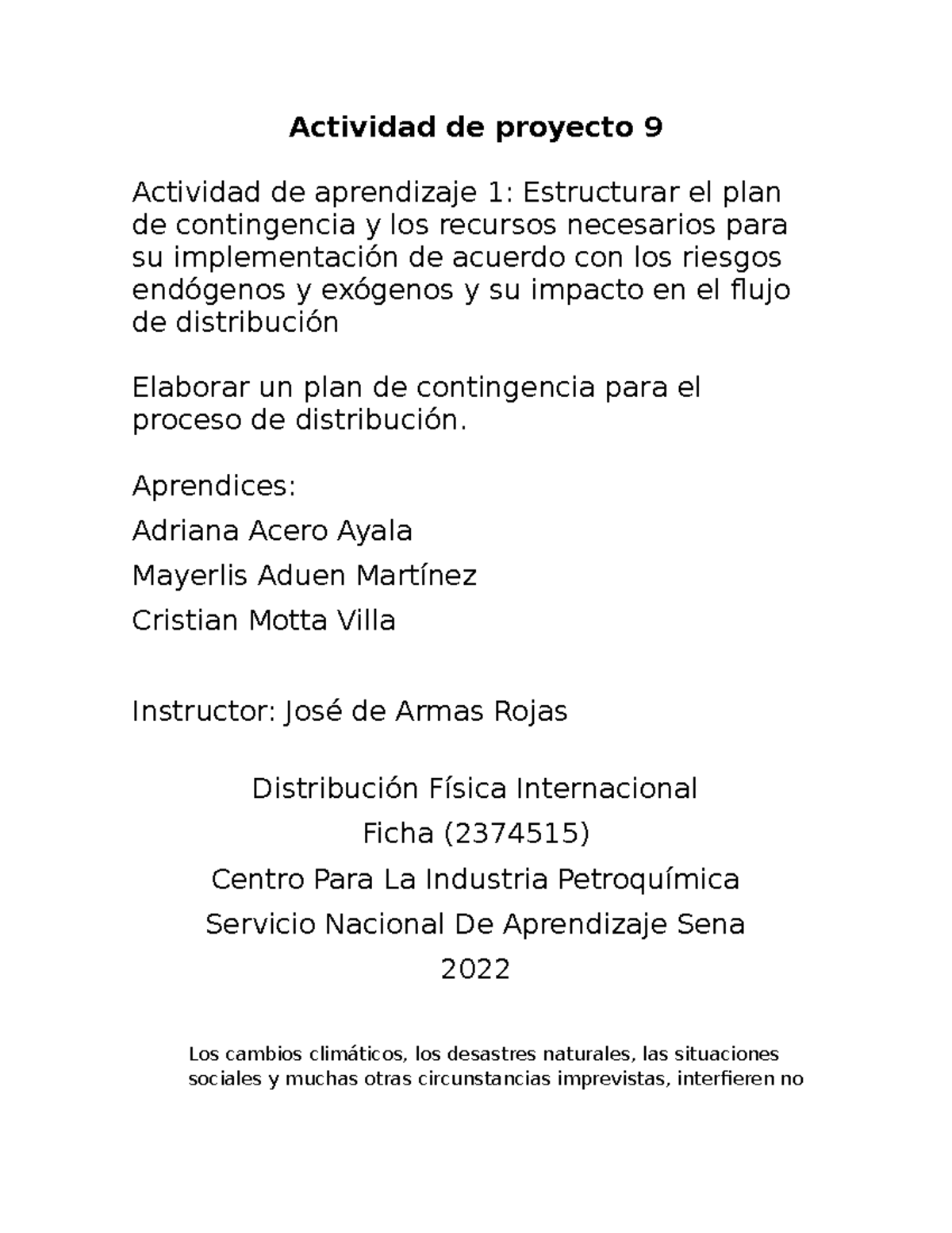 Actividad 9- 1 - Proyecto - Actividad de proyecto 9 Actividad de aprendizaje 1: Estructurar el ...