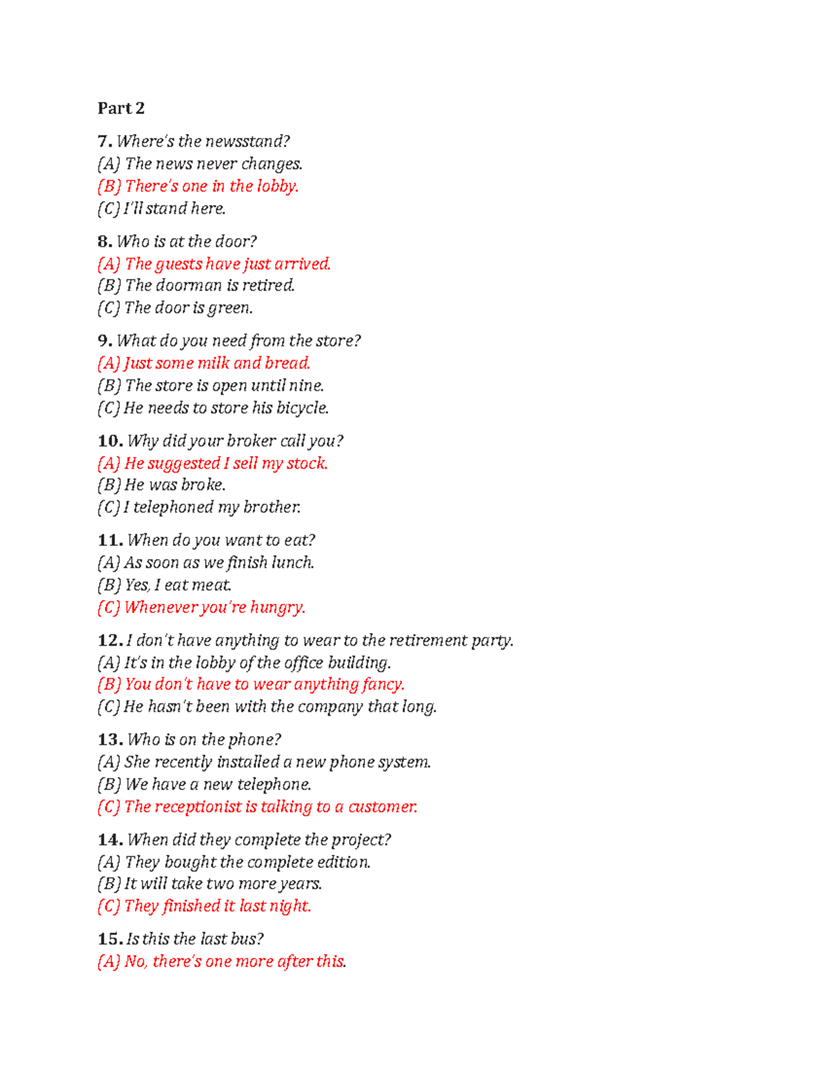 TEST 1 - Giải thích - csacsa - Part 2 7. Where’s the newsstand? (A) The ...