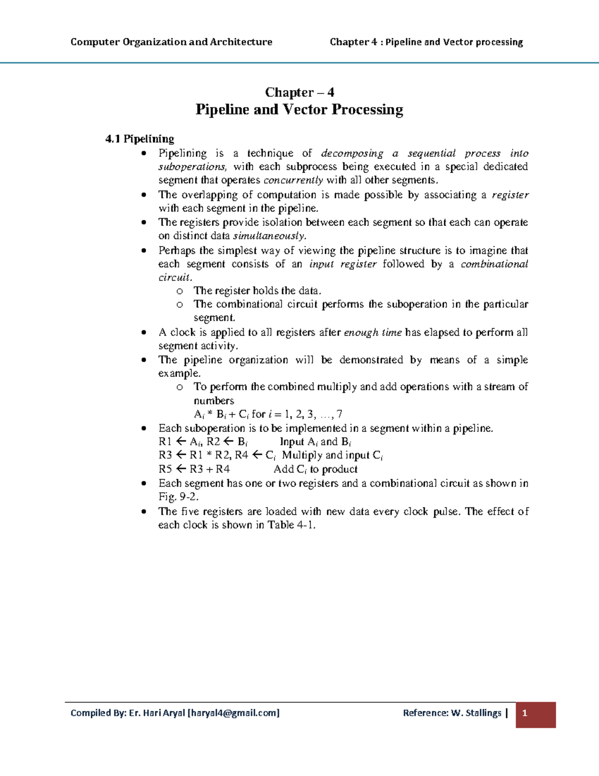 Pipeline and Vector processing - The overlapping of computation is made possible by associating ...
