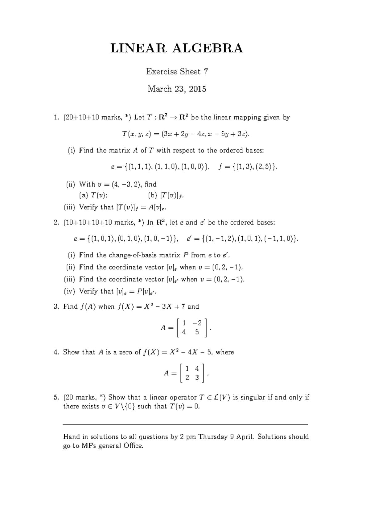 Linear Algebra Sheet 7 - LINEAR ALGEBRA Exercise Sheet 7 March 23, 2015 ...