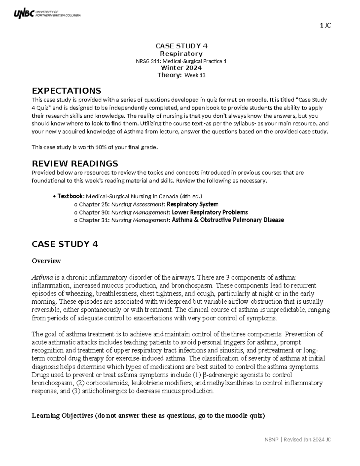 Case Study #4 (for moodle quiz) - CASE STUDY 4 Respiratory NRSG 311: Medical-Surgical Practice 1 ...