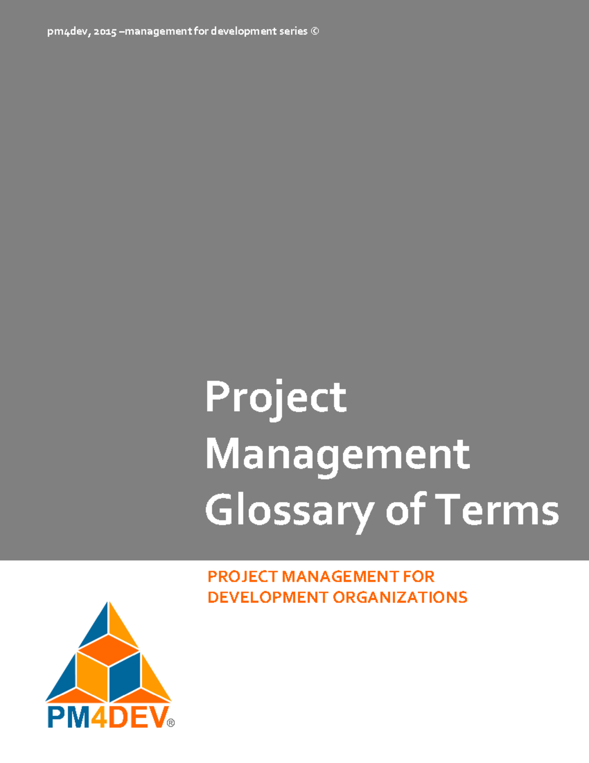 PM4DEV Project Management Glossary of Terms - Project Management ...