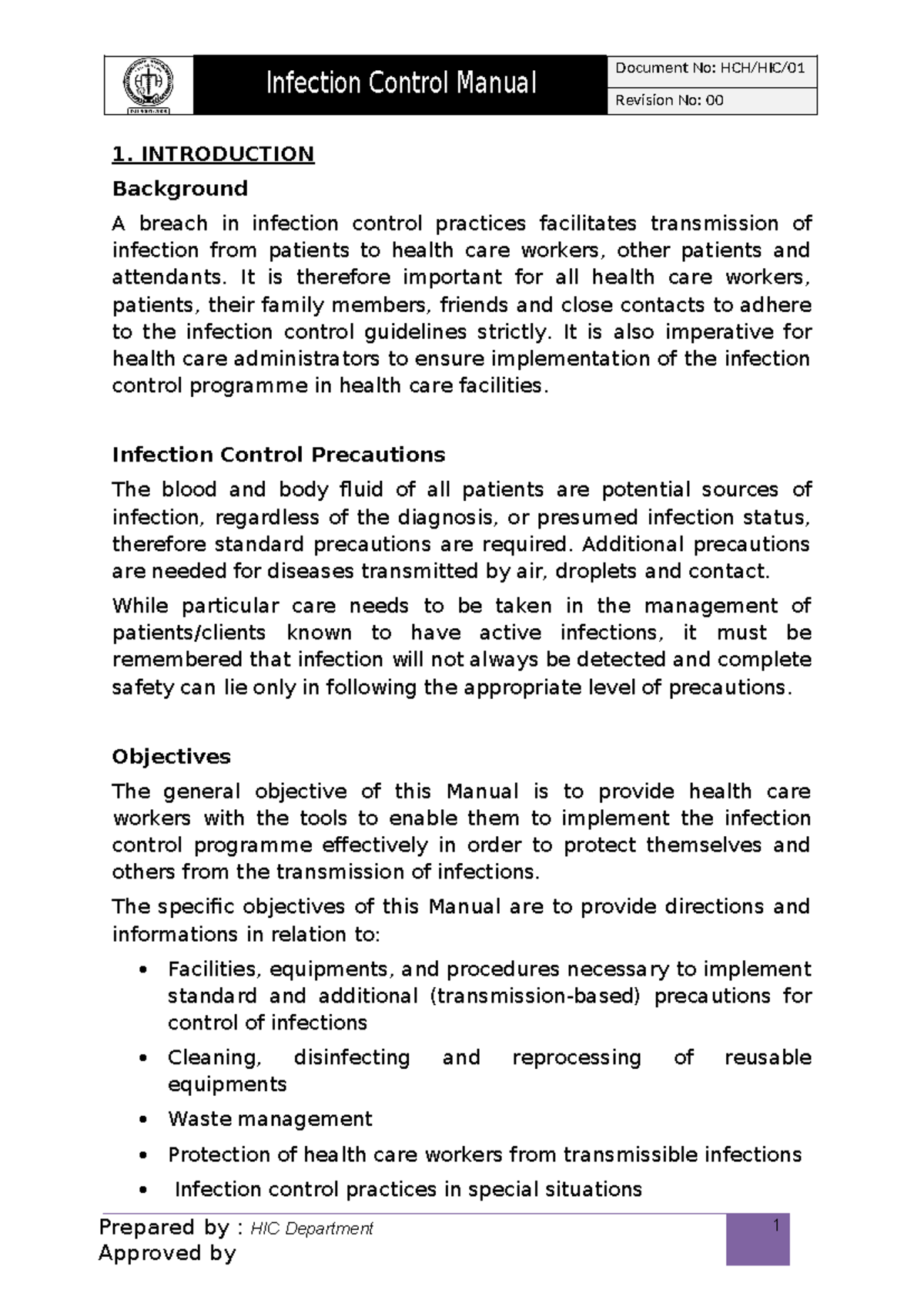 HIC Manual 2013 on process - Infection Control Manual Revision No: 00 1. INTRODUCTION Background ...