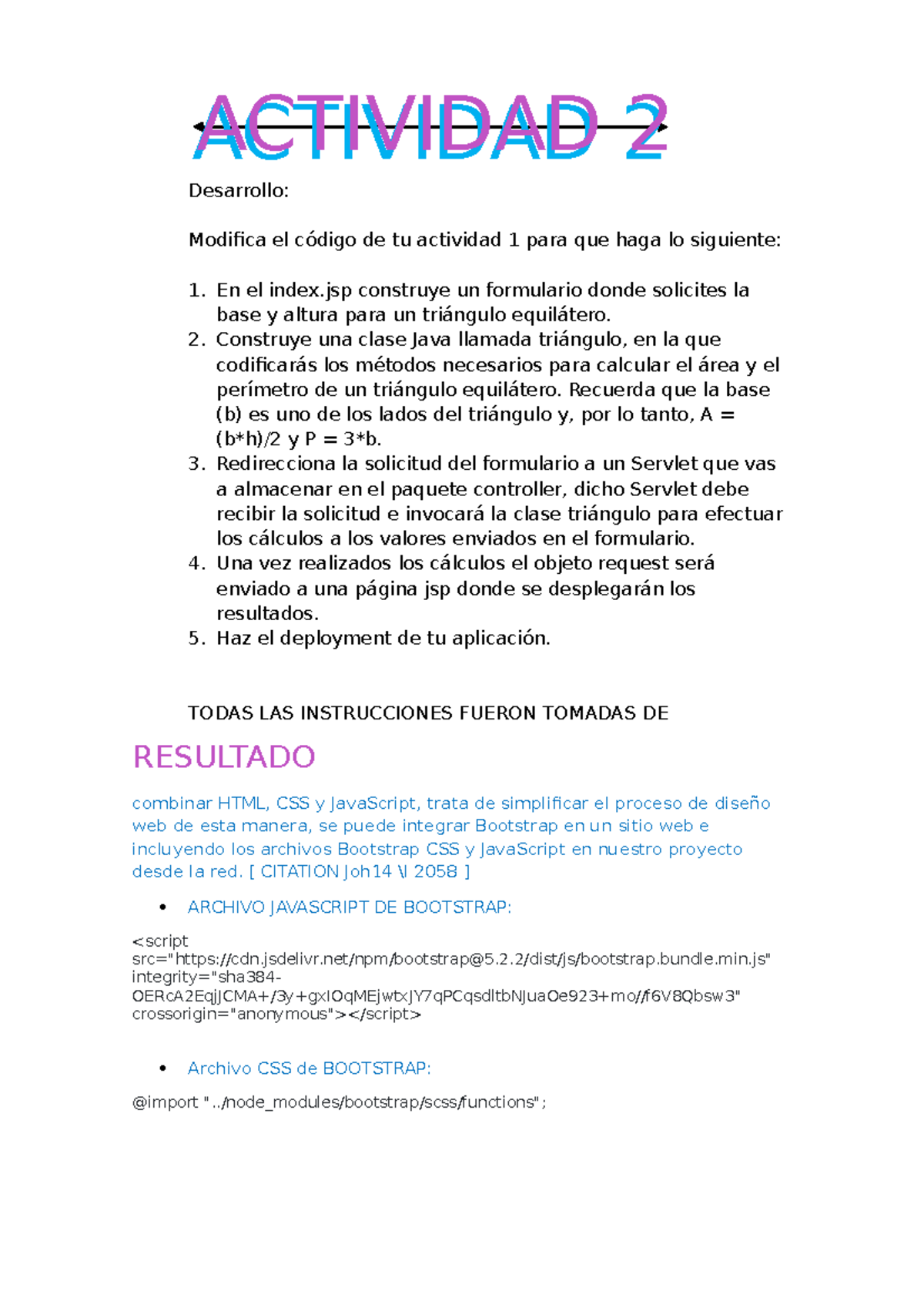Act 2 computacion avanzada en java - Desarrollo: Modifica el código de ...