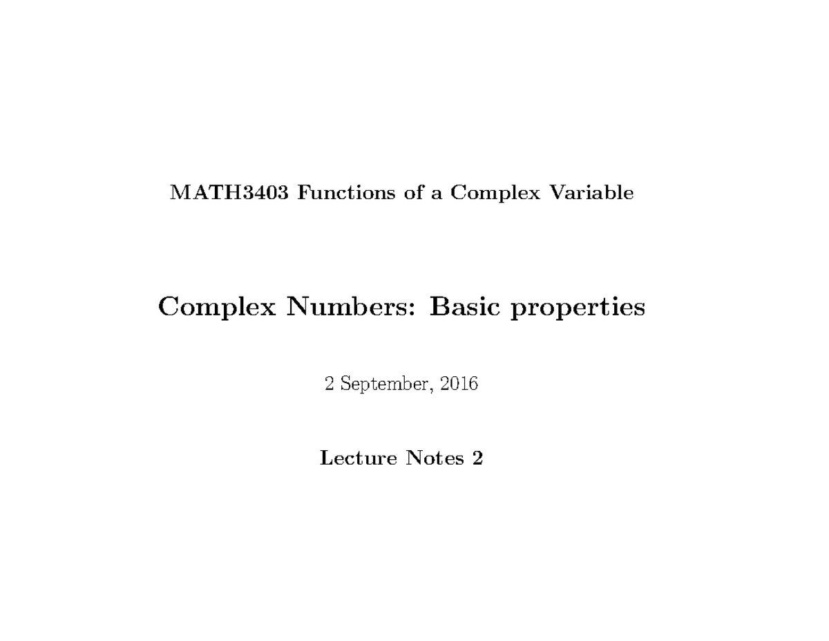 MATH3403(2016 Lecture 2) - MATH3403 Functions of a Complex Variable ...
