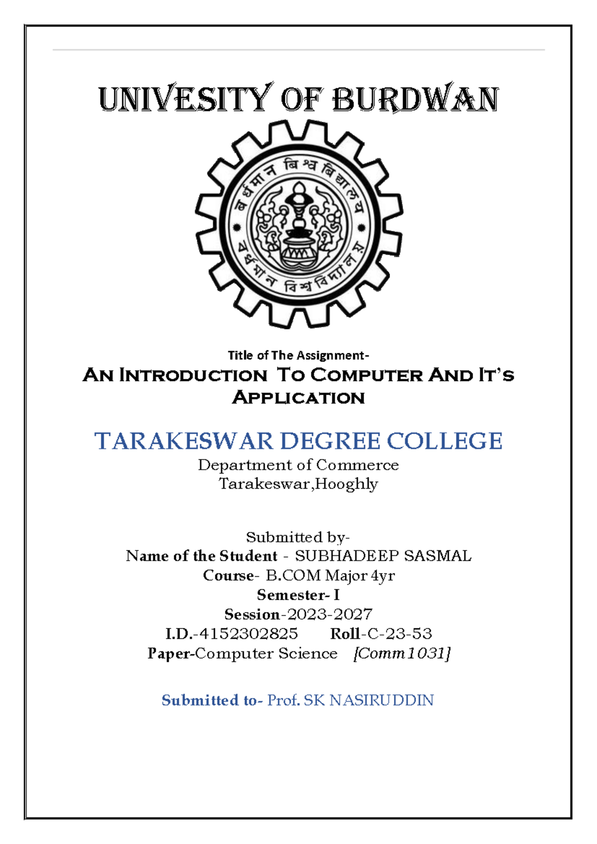 THE Assignment ON Computer Science I - UNIVESITY OF BURDWAN Title of The Assignment- An ...
