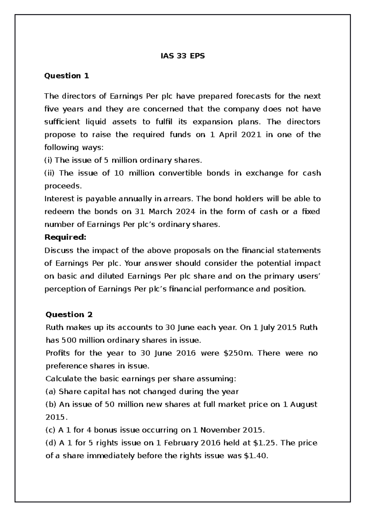 2nd Sem Questions Tutorial 3 IAS 33 - IAS 33 EPS Question 1 The ...