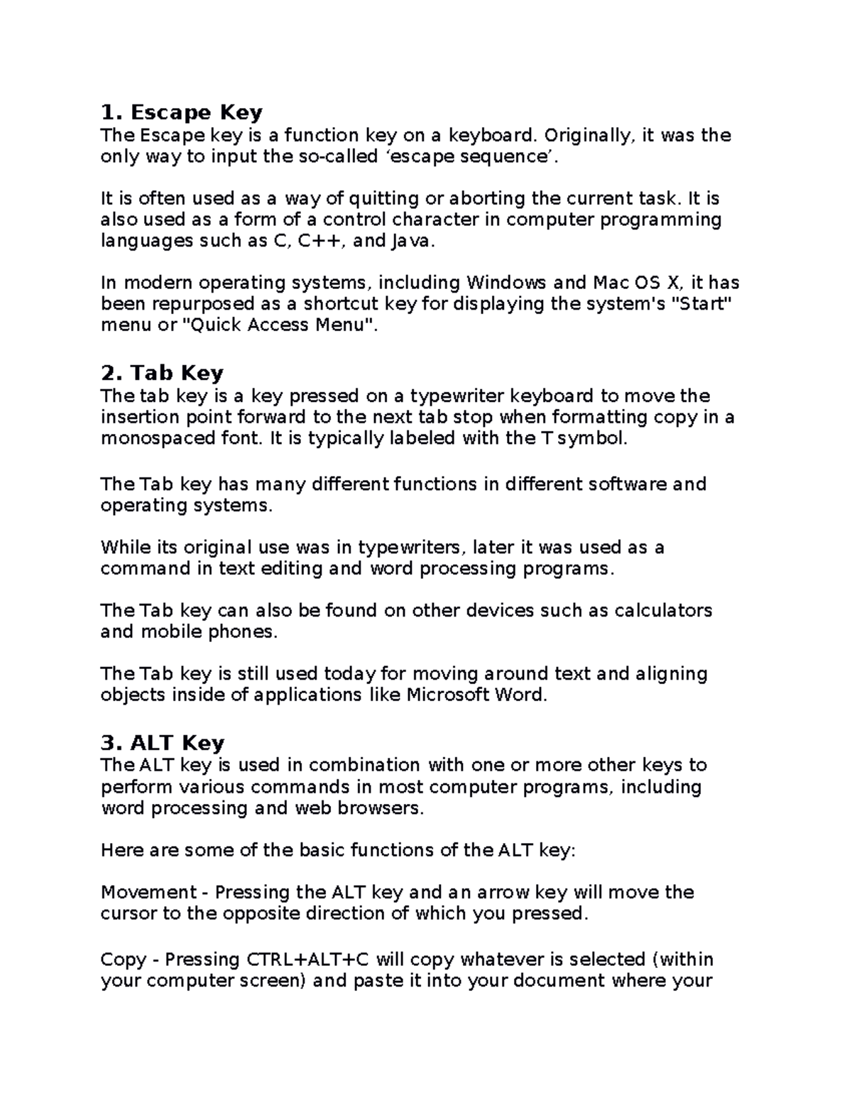 Keyboard - 1. Escape Key The Escape key is a function key on a keyboard ...