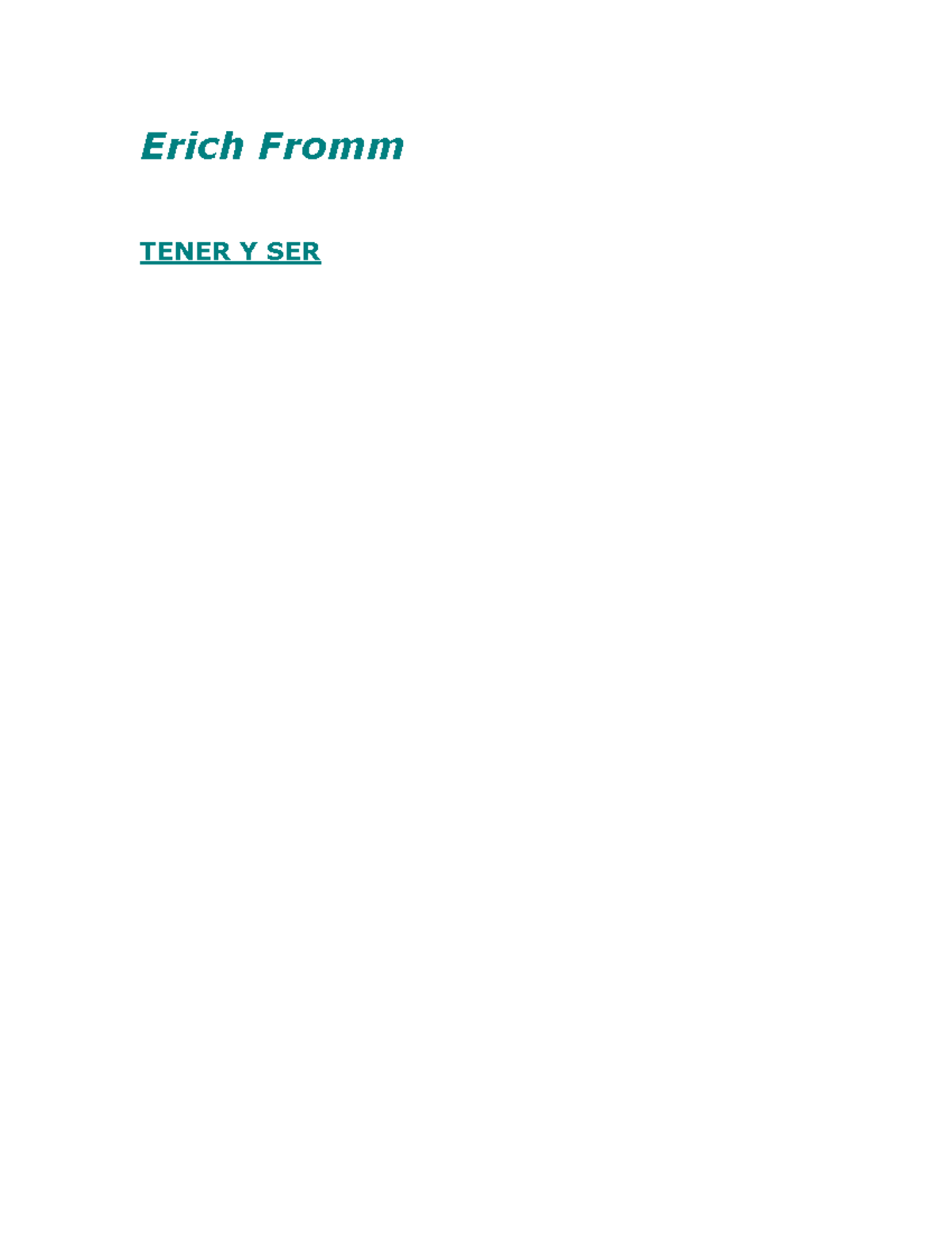 Fromm Erich - Tener Y Ser Psicologia Social 2018 - Erich Fromm TENER Y ...