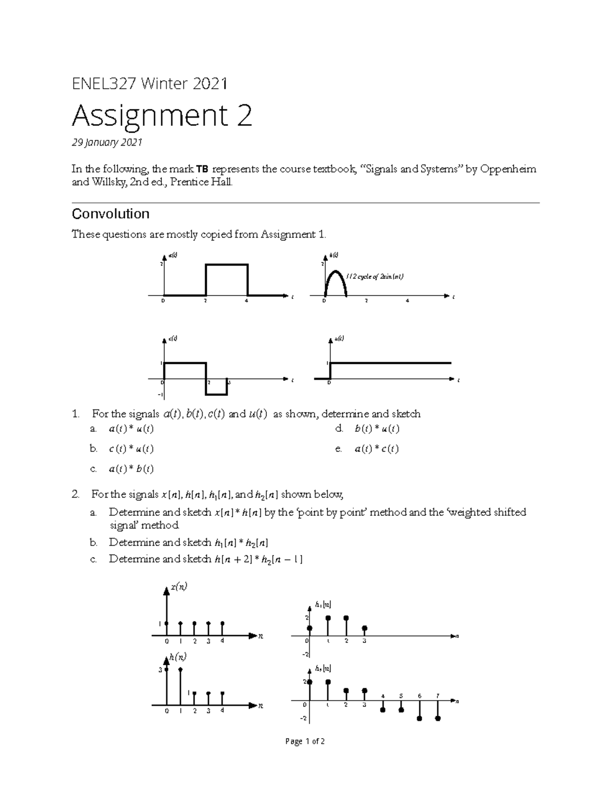 ENEL327 Winter 2021 Assignment 2 - , Prentice Hall. Convolution These questions are mostly ...