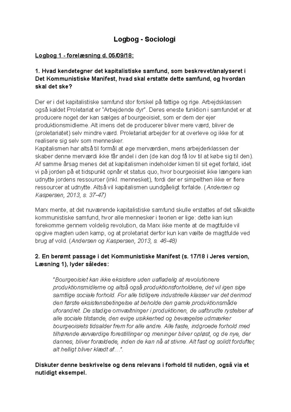 Logbog - Sociologi - Logbog - Sociologi Logbog 1 - forelæsning d. 05/09 ...