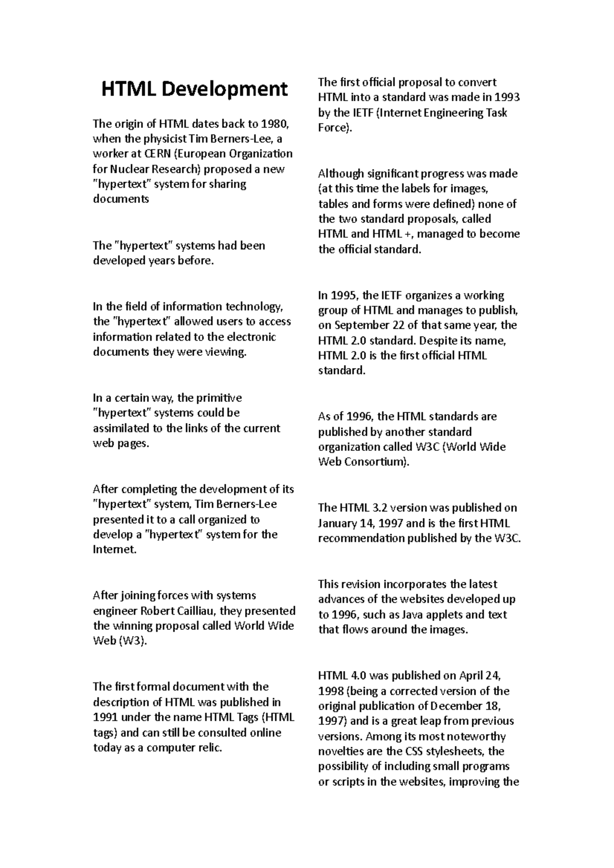 HTML Development - The origin of HTML dates back to 1980, when the ...