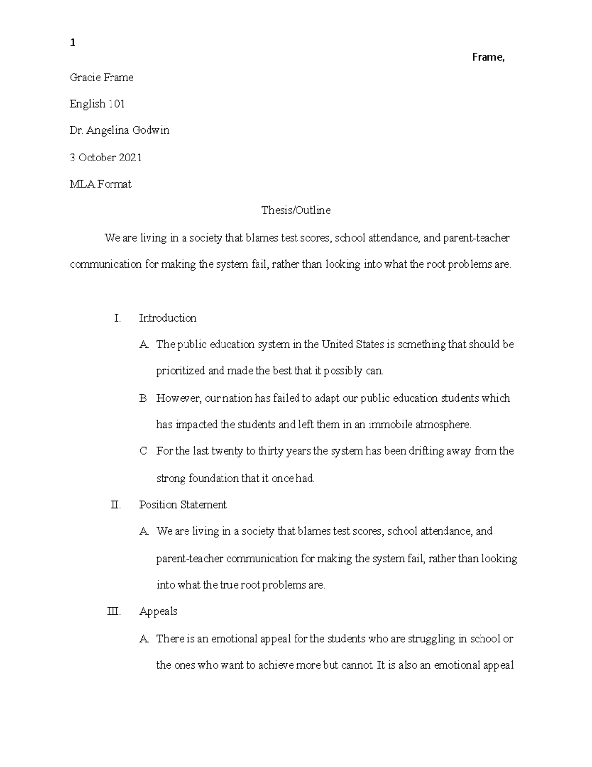 Thesis Outline week 2 - Frame, Gracie Frame English 101 Dr. Angelina ...