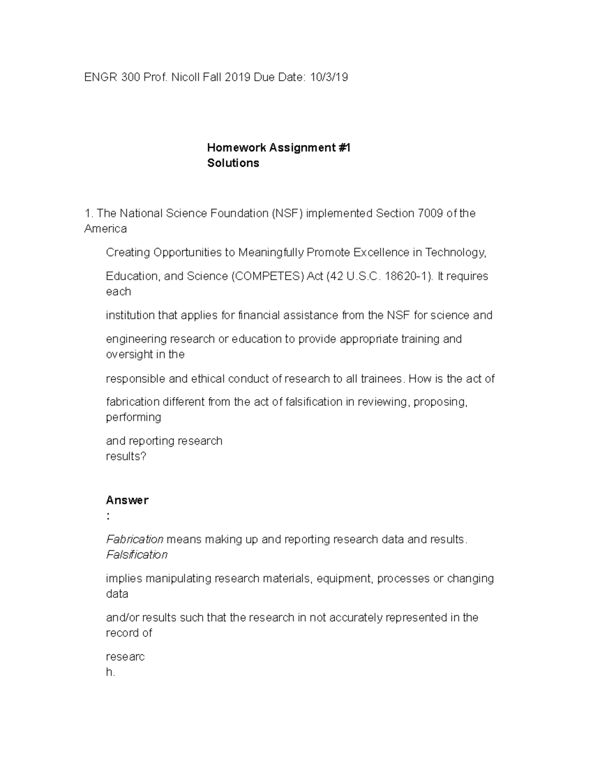ENGR 300 ALL HW Solutions - ENGR 300 Prof. Nicoll Fall 2019 Due Date: 10/3/ Homework Assignment ...