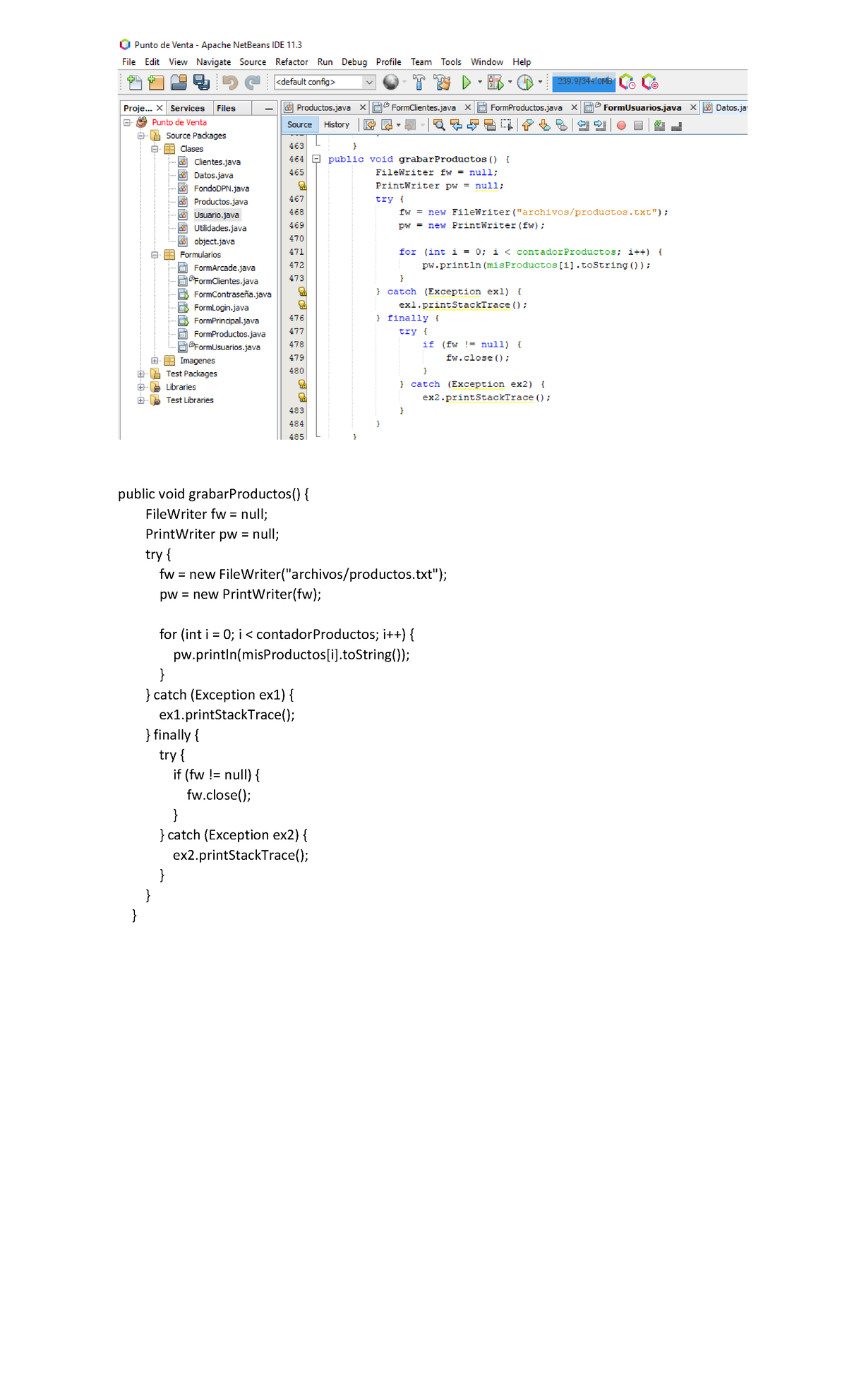 Metodos - Warning: TT: undefined function: 32 public void grabarProductos() { FileWriter fw ...