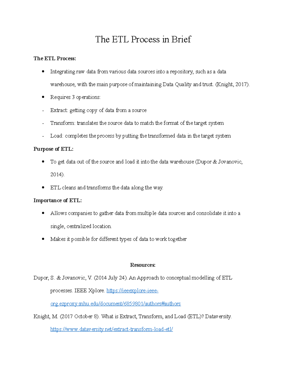 DAT 300 6-1 Assignment - The ETL Process in Brief The ETL Process: Integrating raw data from ...