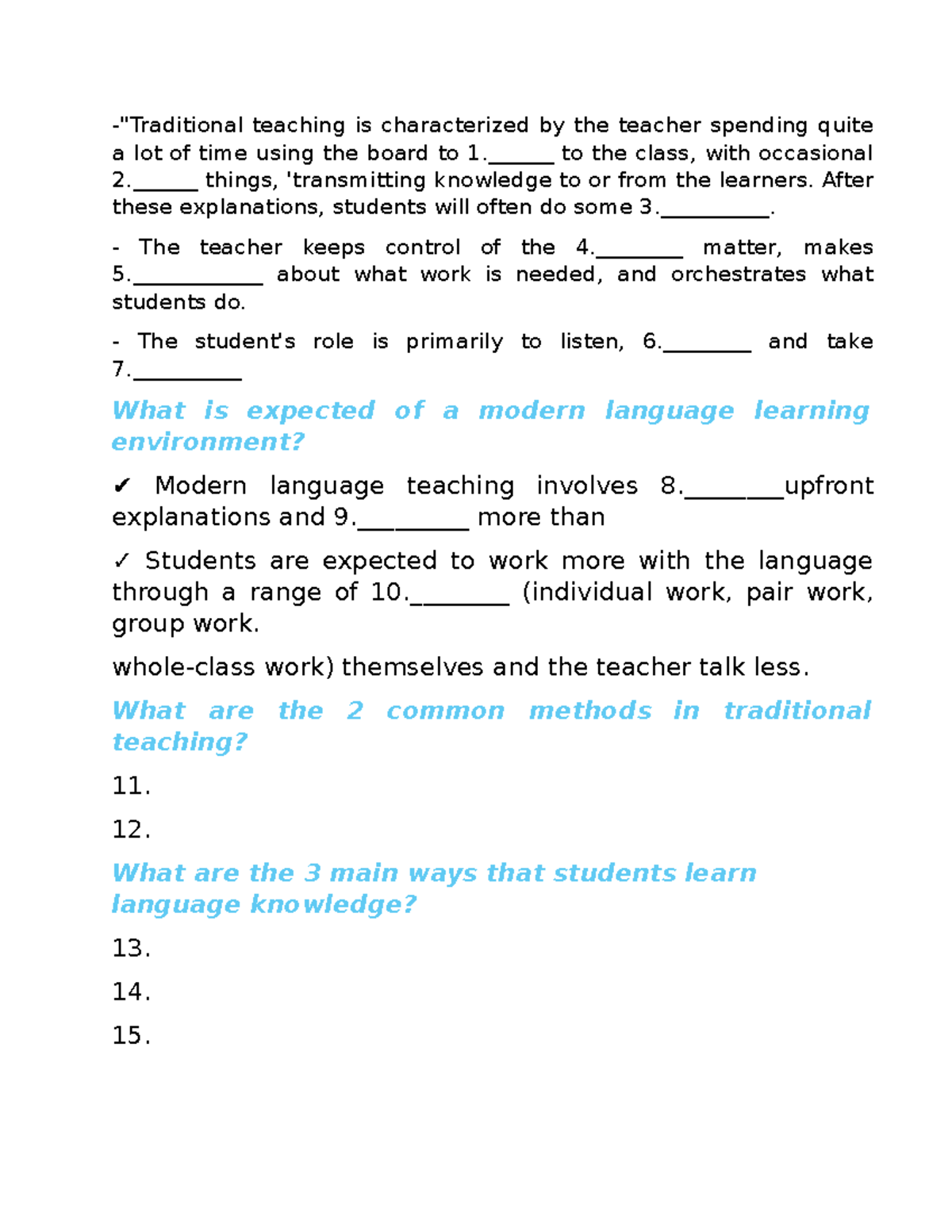 LLGD - fgrgrh -"Traditional teaching is characterized by the teacher ...