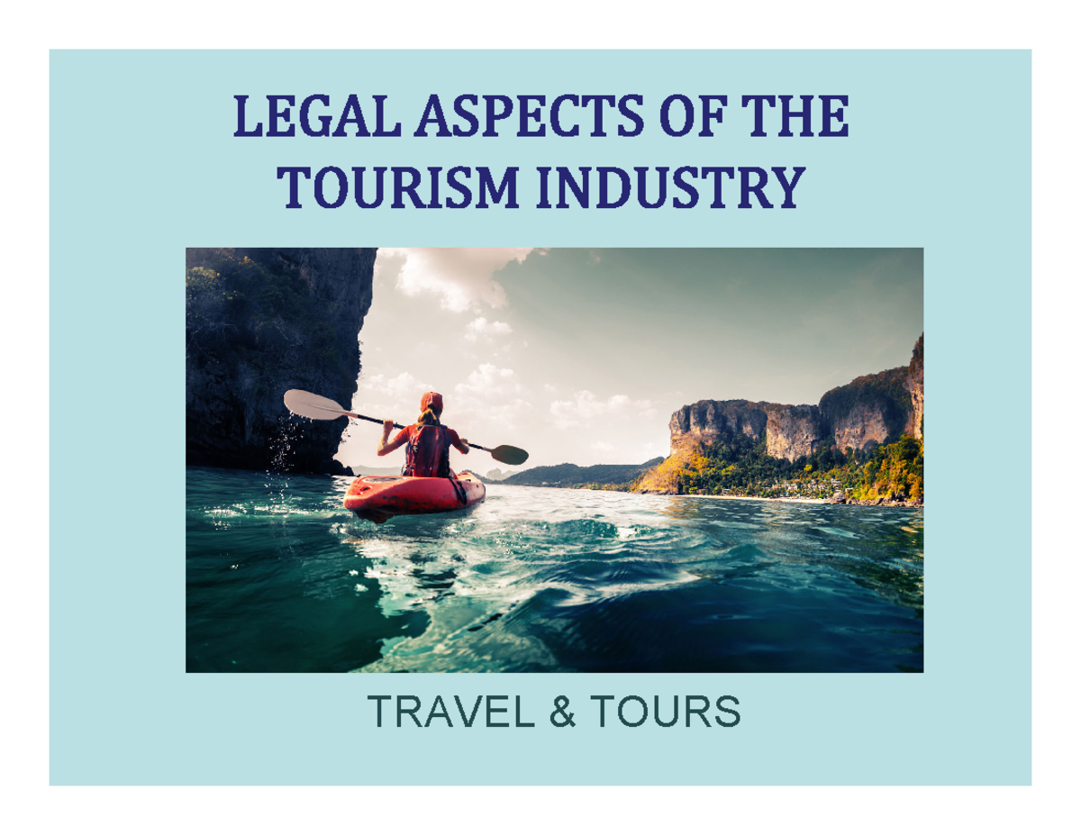 Legal Aspects OF THE Tourism Industry - TRAVEL & TOURS Introduction ...