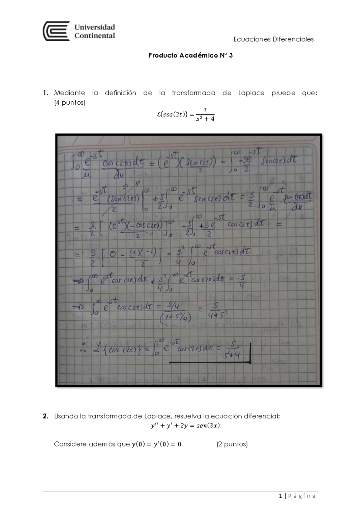 Ecuaciones Diferenciales PA3 - Producto Académico N° 3 Mediante la definición de la transformada ...