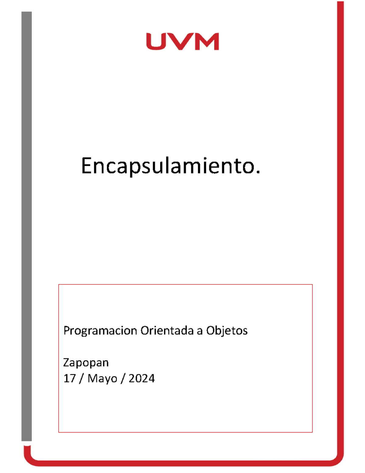 POO 13 Encapsulamiento - Encapsulamiento. Programacion Orientada a Objetos Zapopan 17 / Mayo ...