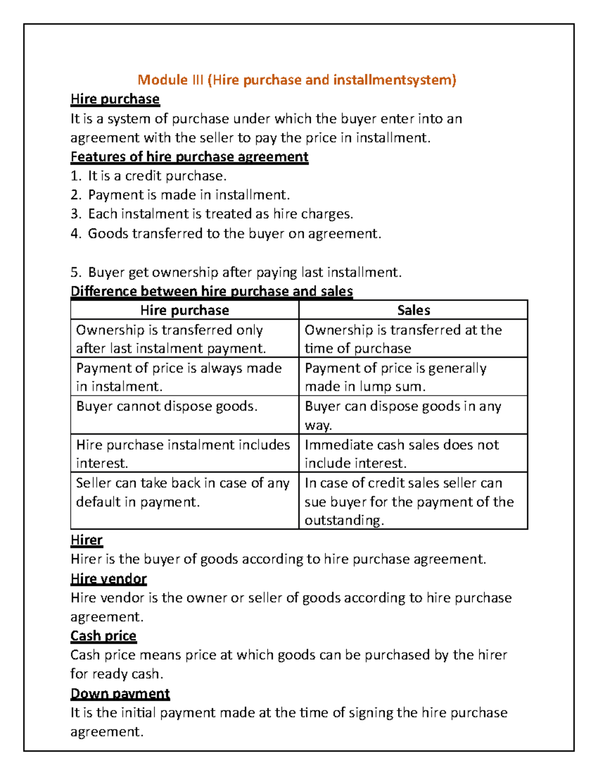 Module III - Features of hire purchase agreement It is a credit ...