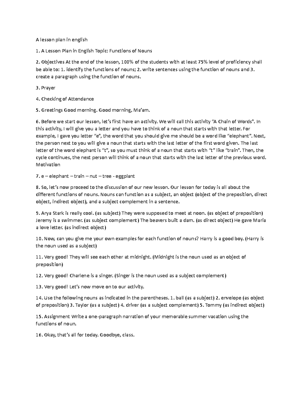 A lesson plan in english - identify the functions of nouns; 2. write ...